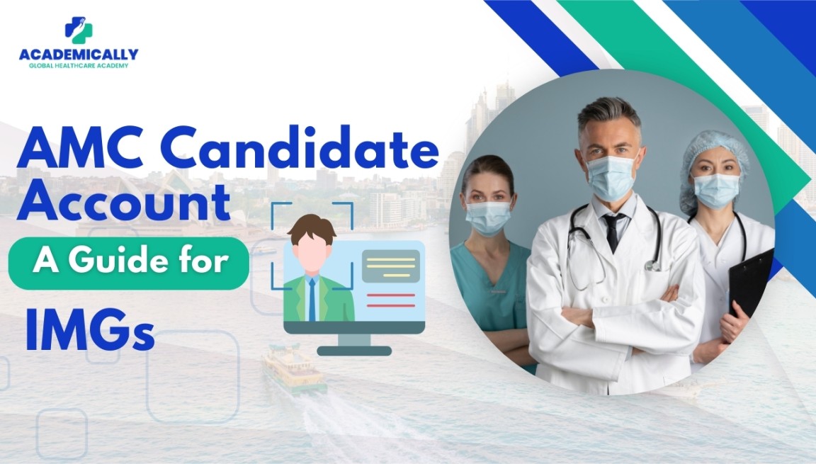 Australian Medical Council (AMC) Candidate Account Guide