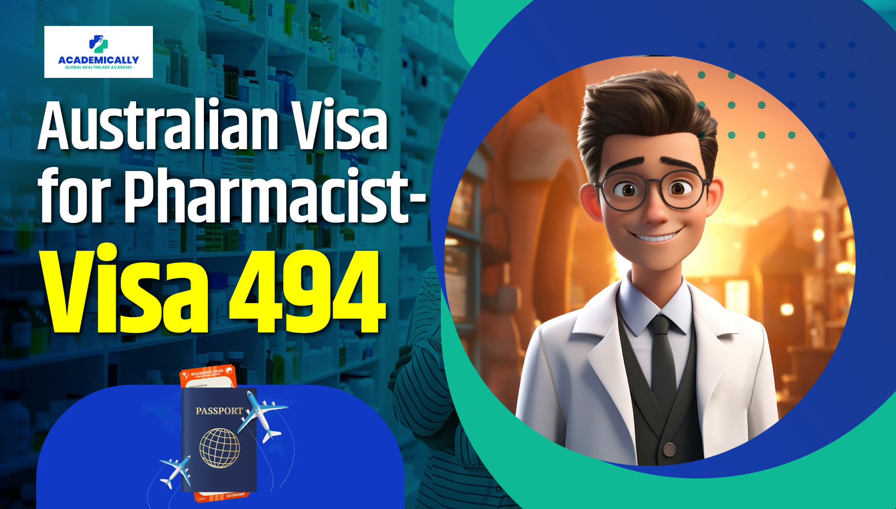 Australian Visa 494 for Overseas Pharmacists | Academically
