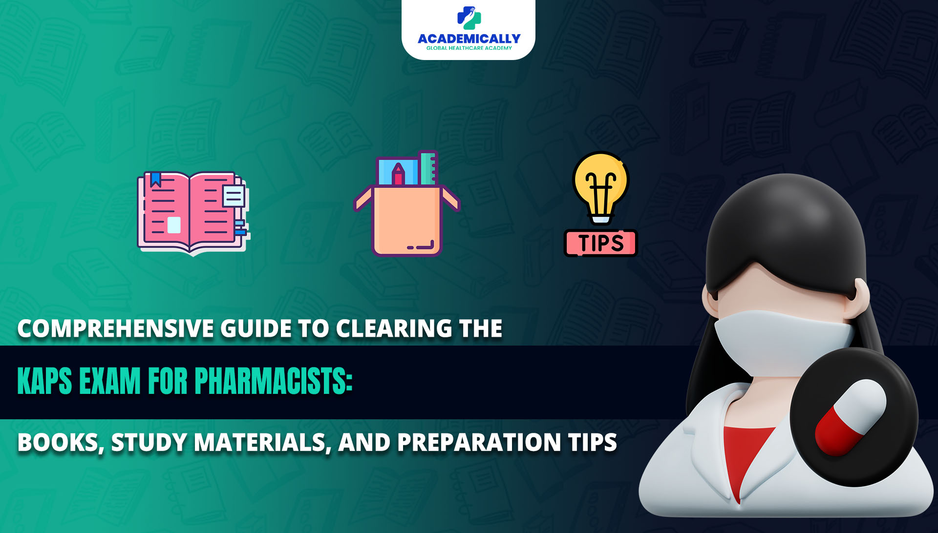 Books & Study Materials for Pharmacists Clearing KAPS Exam | Academically