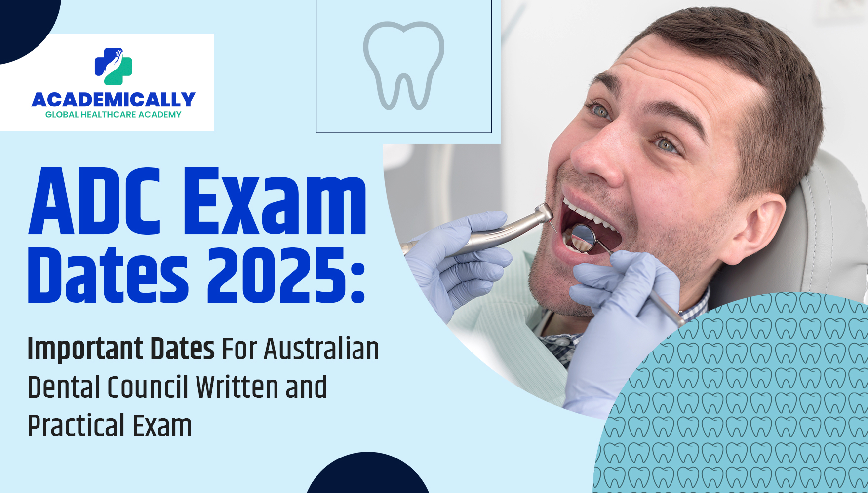 ADC Exam Dates 2025 For Australian Dental Council Written & Practical ...