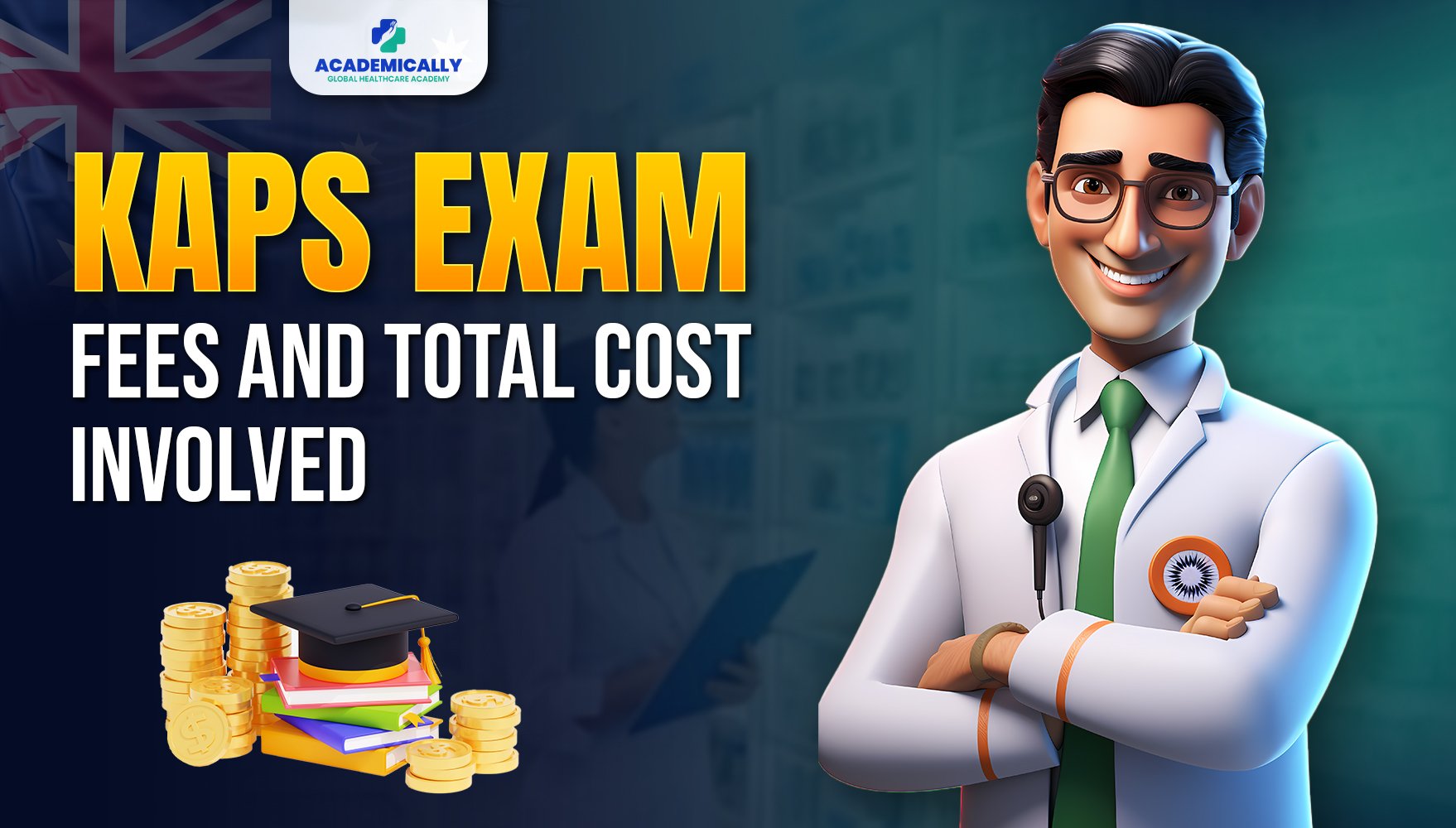 KAPS Exam Fees for Foreign Pharmacists in Australia | Academically