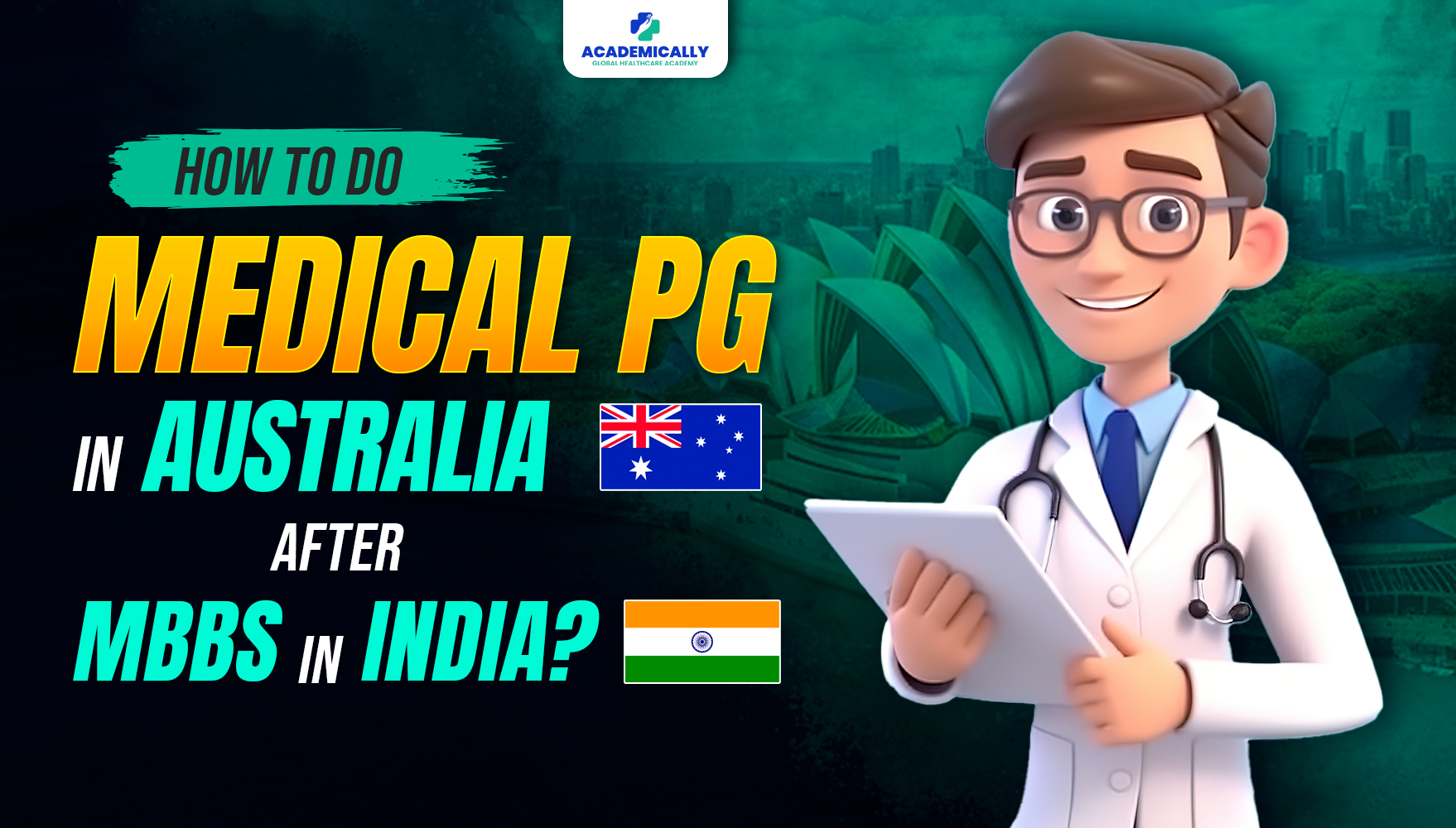 Pursuing Medical PG in Australia after MBBS in India | Academically