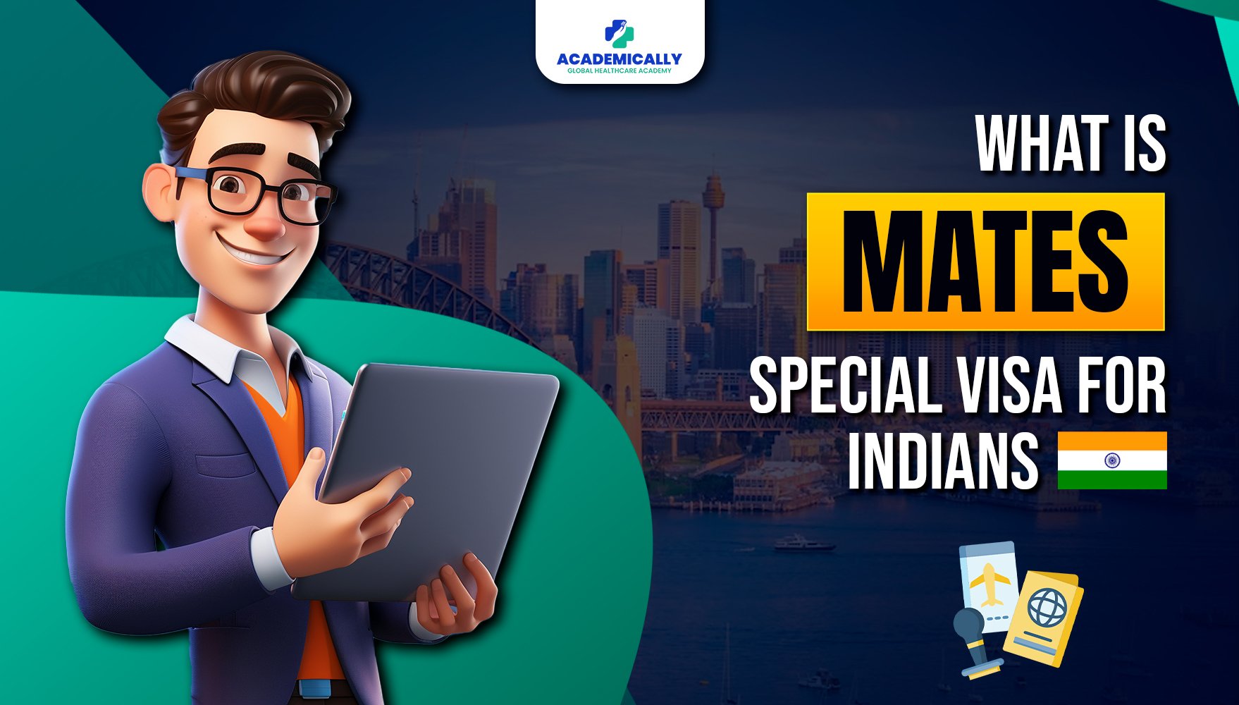 MATES Special Visa for Indians | Academically