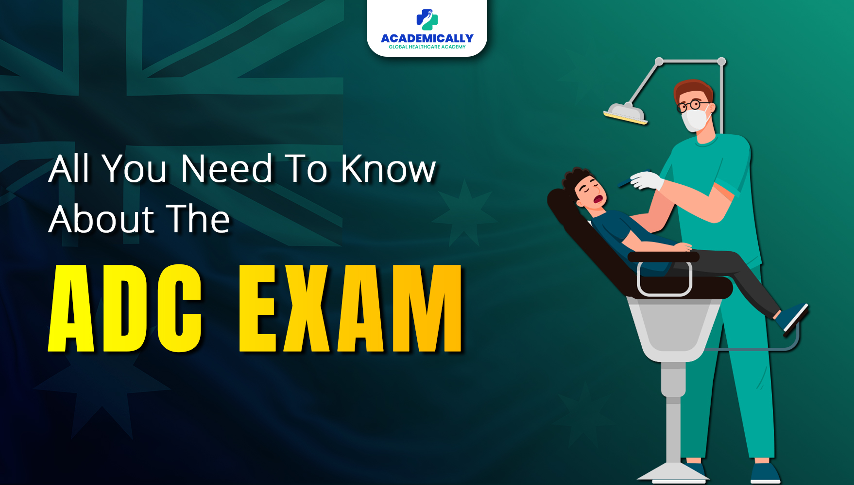 All You Need To Know About The ADC Exam | Academically Australia