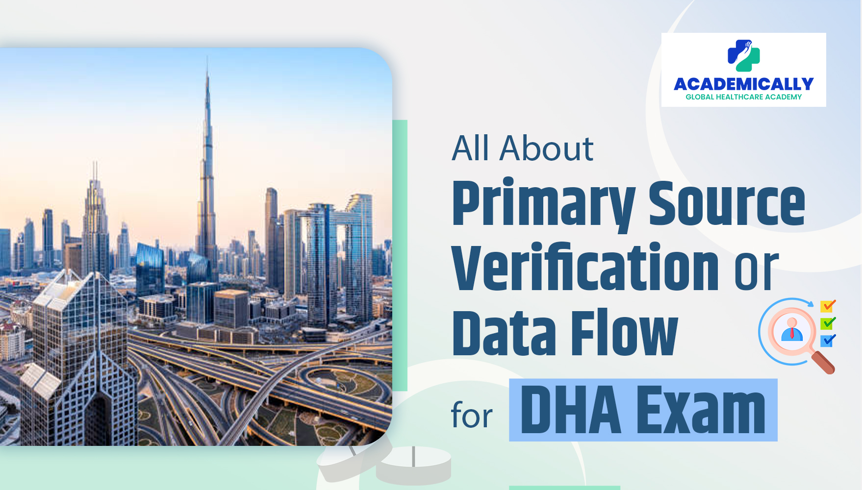 About Primary Source Verification or Data Flow for DHA Exam | Academically Global