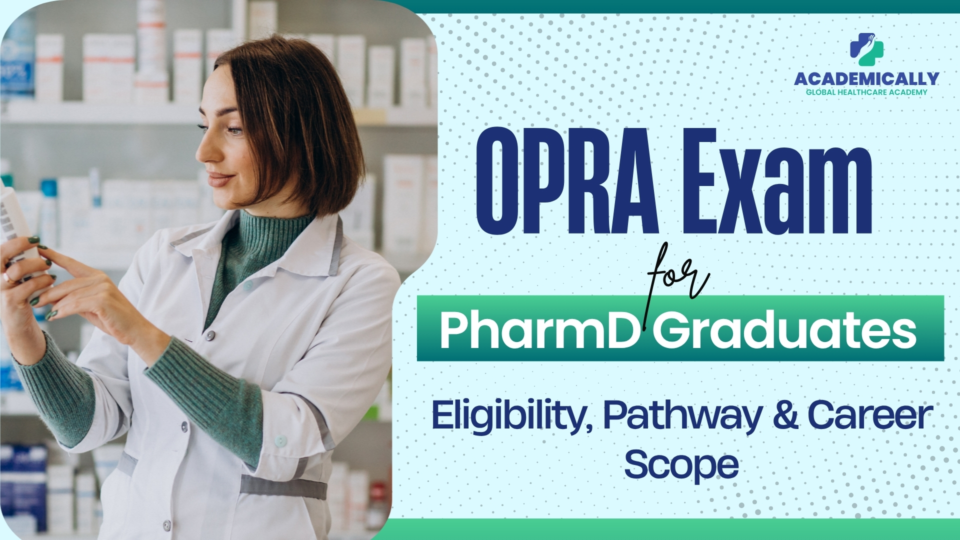 OPRA Exam for PharmD Graduates: Eligibility, Fees, Pathway & Australia ...
