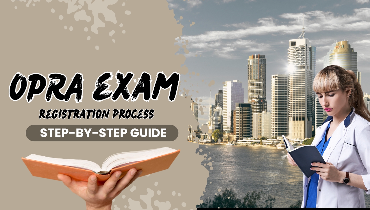 OPRA exam registration process Step-by-step Guide