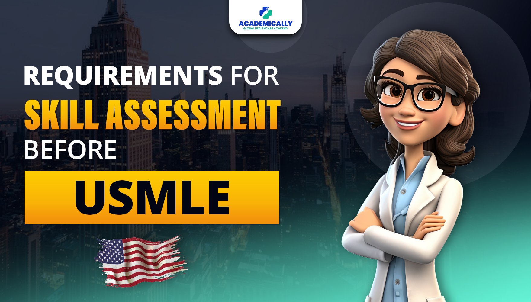 Route & Requirements of USMLE | Academically