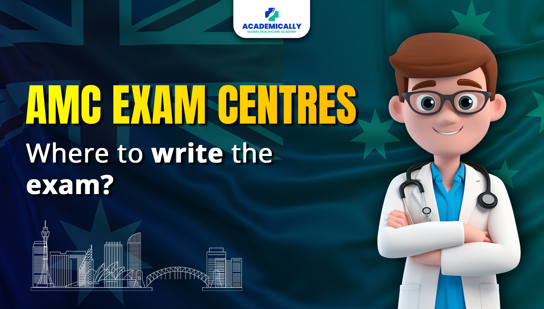 AMC exam centres: Where to write the exam?