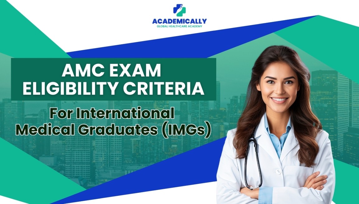 Australian Medical Council (AMC) Exam Eligibility Criteria