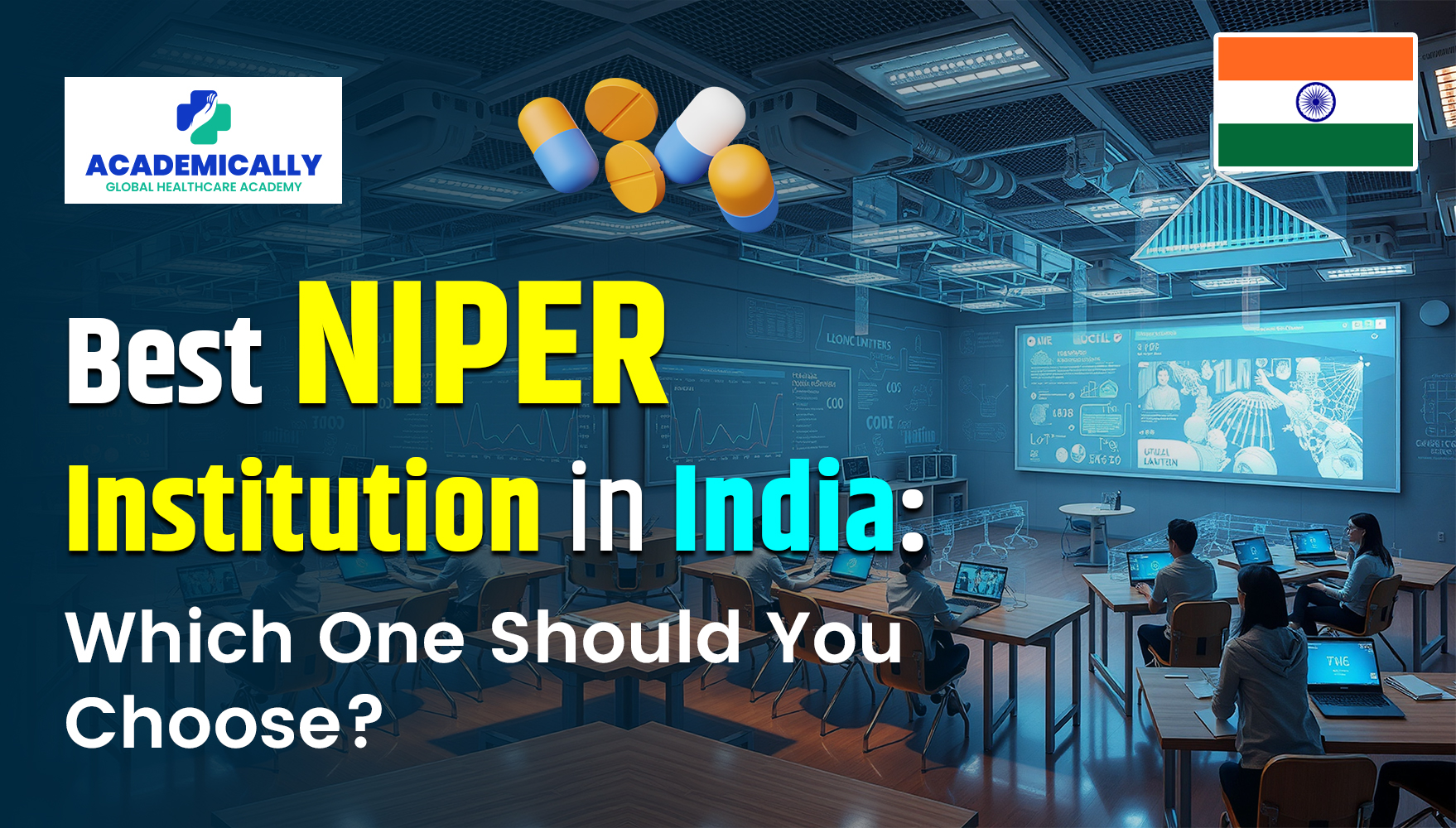 Best NIPER Institution in India | Academically Global