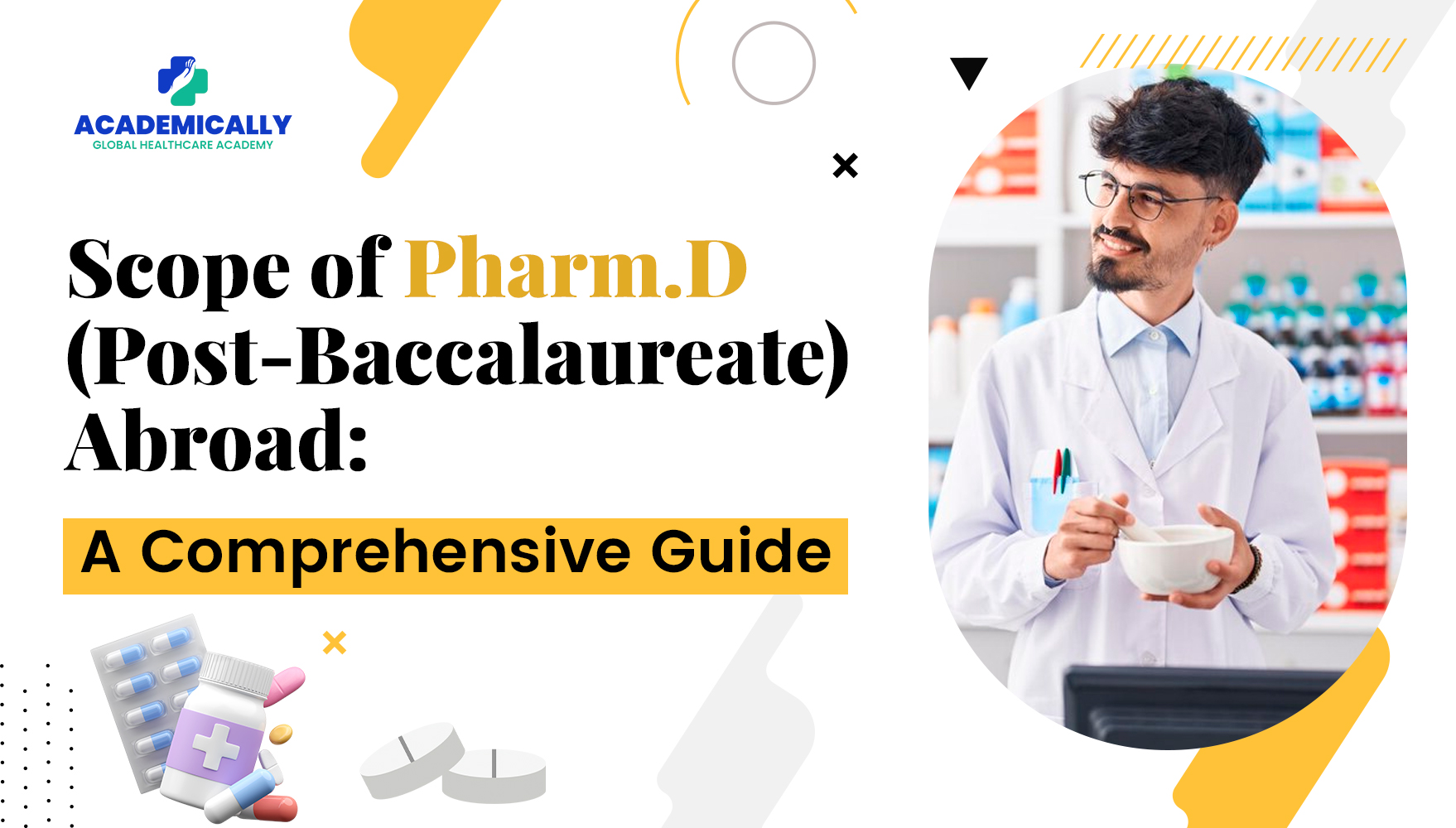 Scope of Pharm.D Post-Baccalaureate Abroad Comprehensive Guide | Academically