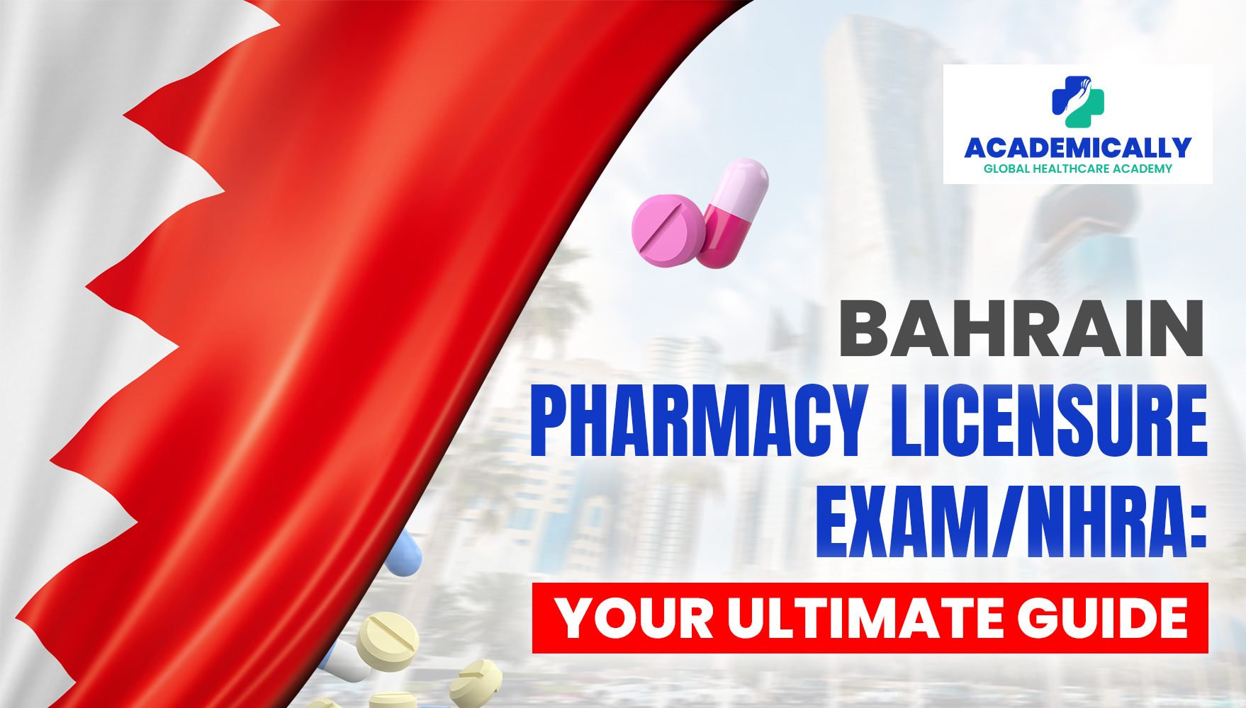 About Bahrain Pharmacy Licensure Exam | Academically Global