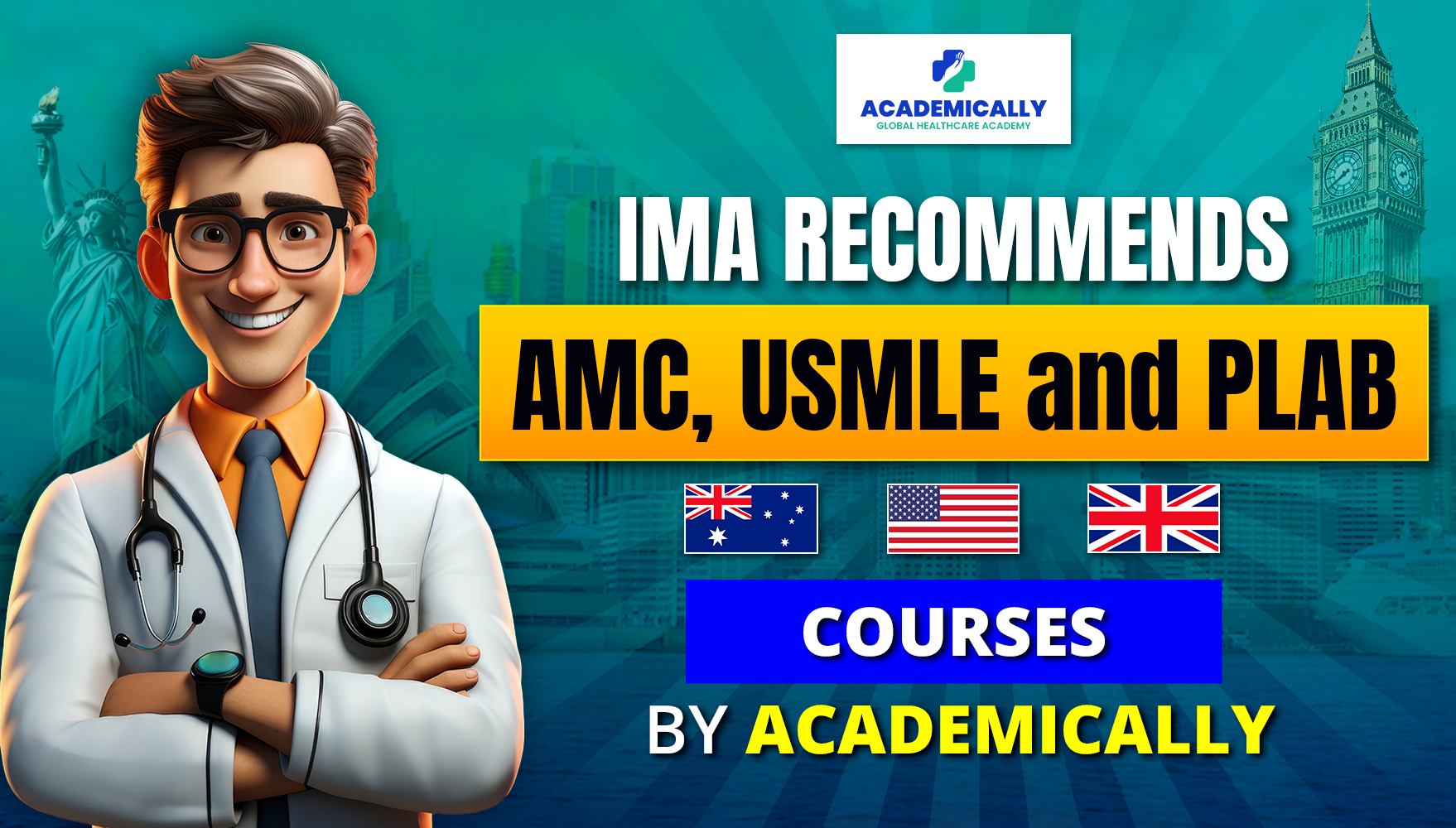 IMA Recommends AMC, USMLE and PLAB Courses by Academically