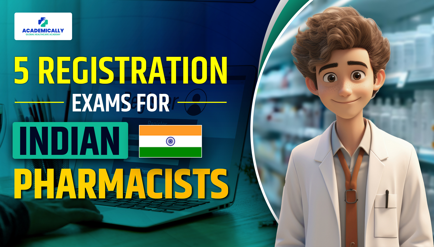 5 Pharmacist Exams for Indians | Academically Global