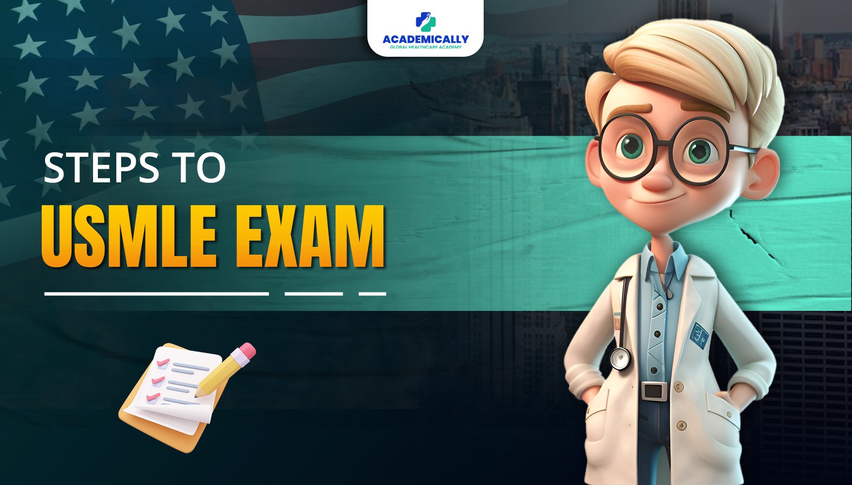 USMLE Exam Step by Step Guide to Success | Academically