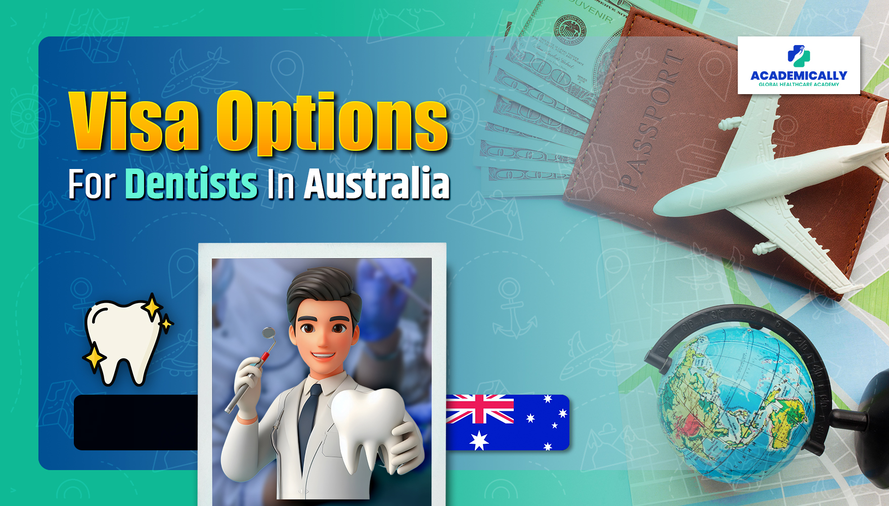Visa Options For Dentists In Australia After ADC Exam | Academically