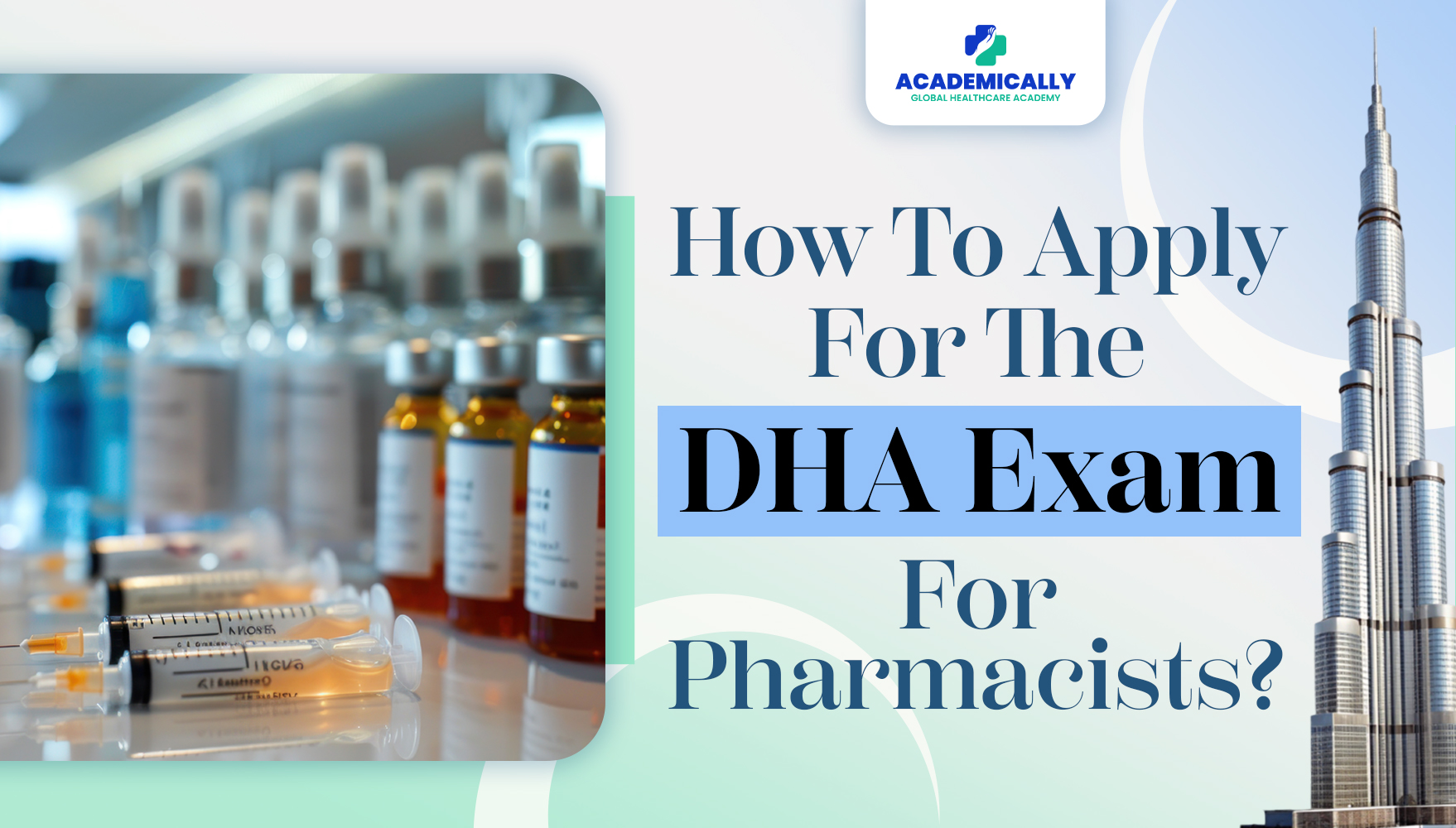 How To Apply For The DHA Exam For Pharmacists | Academically Global