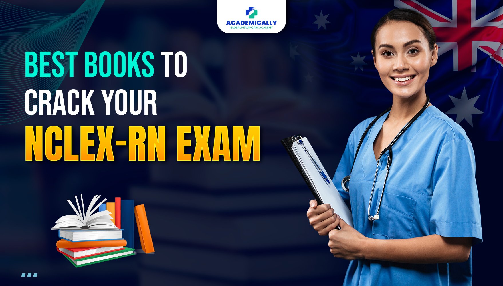 Best Books to Crack Your NCLEX-RN Exam | Academically Global