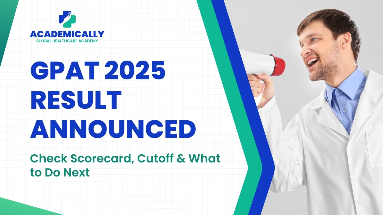 GPAT Exam Results 2025 Out - Check Scorecard, Cutoff & What to Do Next