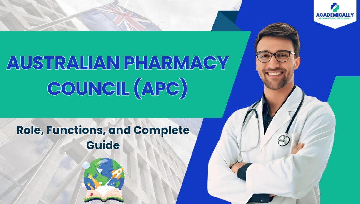 Australian Pharmacy Council (APC): Role, Functions, and Complete Guide