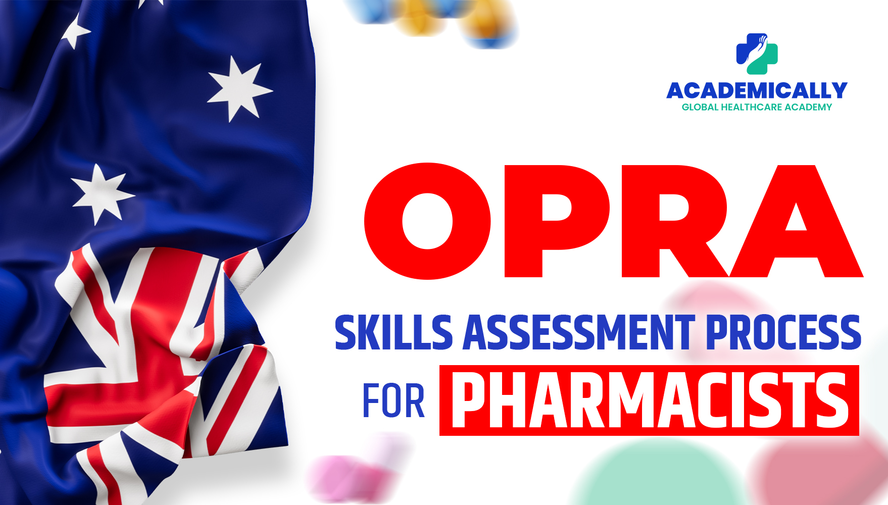 OPRA Skills Assessment Process For Pharmacists | Academically Global