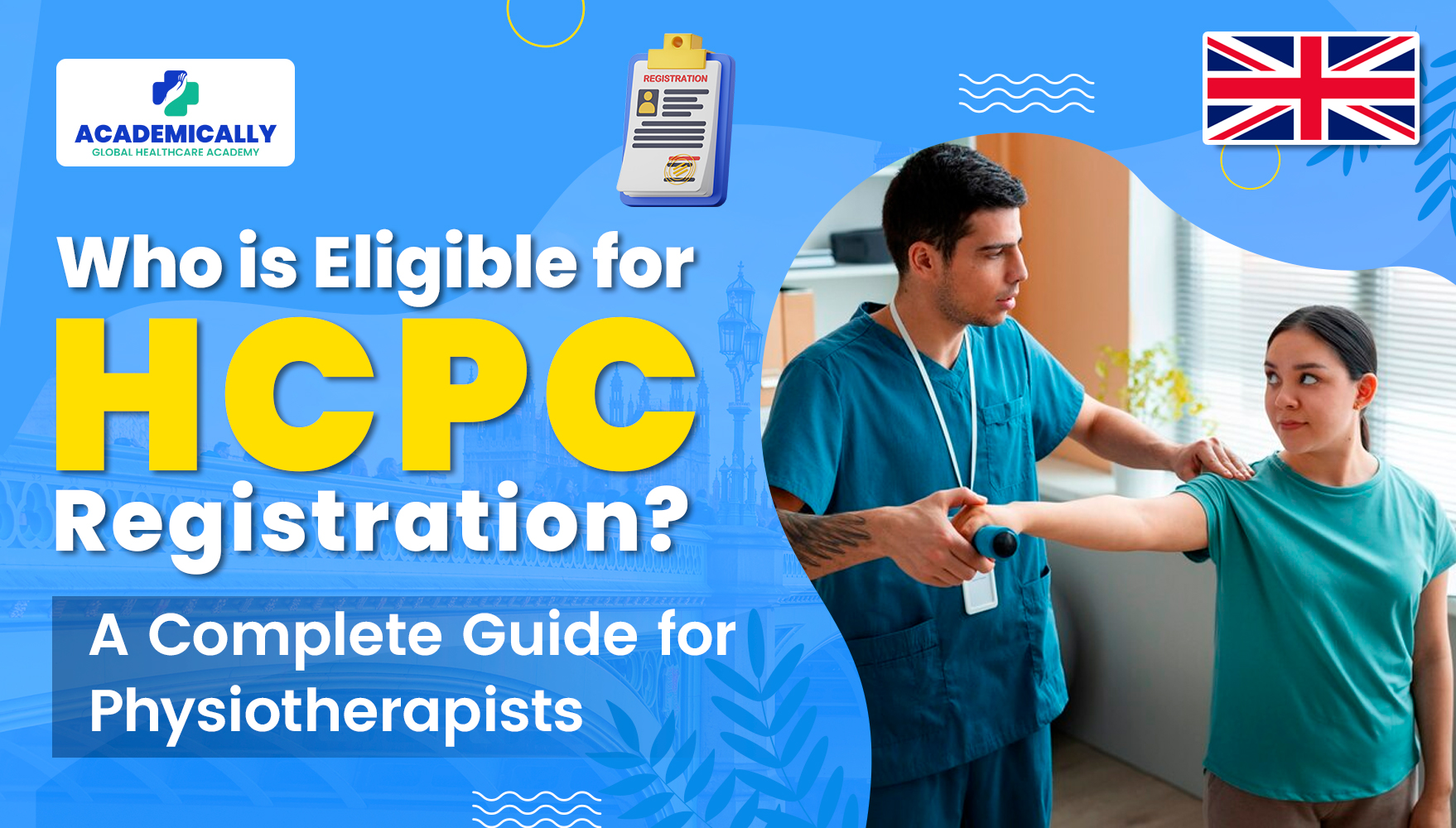 HCPC Registration Complete Guide for Physiotherapists | Academically Global
