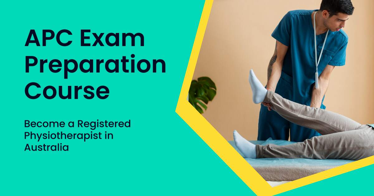 Physiotherapist APC Exam Preparation Course | Academically Global